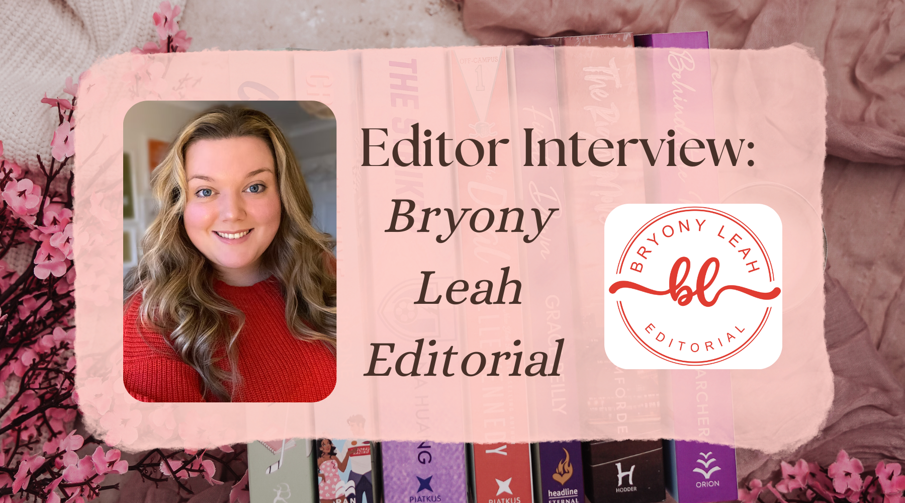 Bryony Leah Editorial | Romance Editor Interview – HEA Bookshop