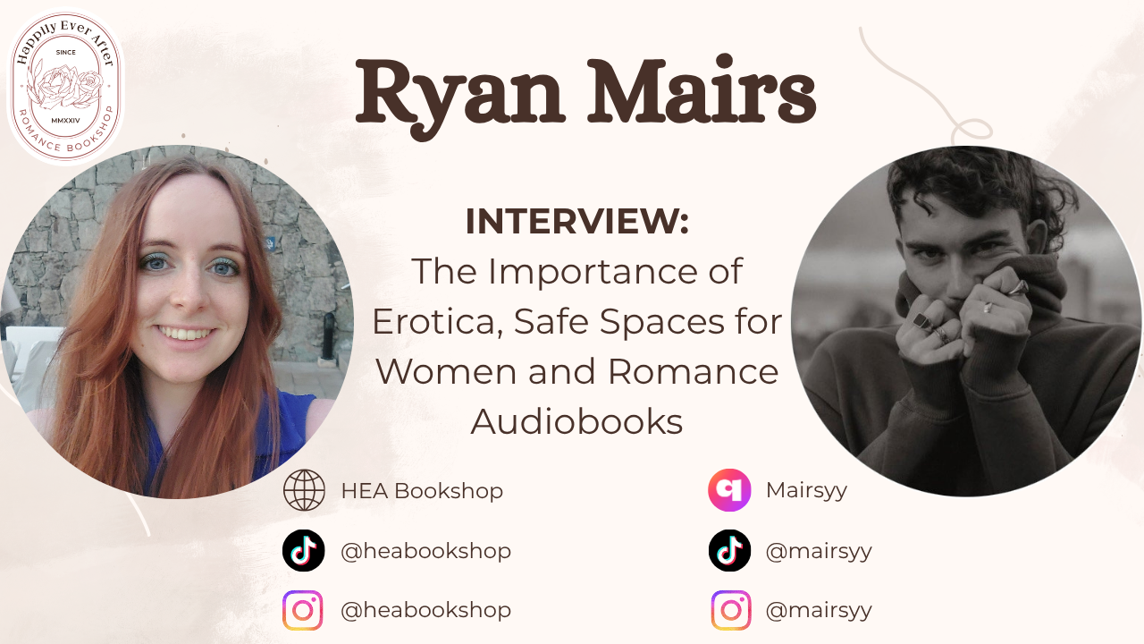 HEA Interview | Ryan Mairs | Romance Audiobooks, The Importance of Aud ...